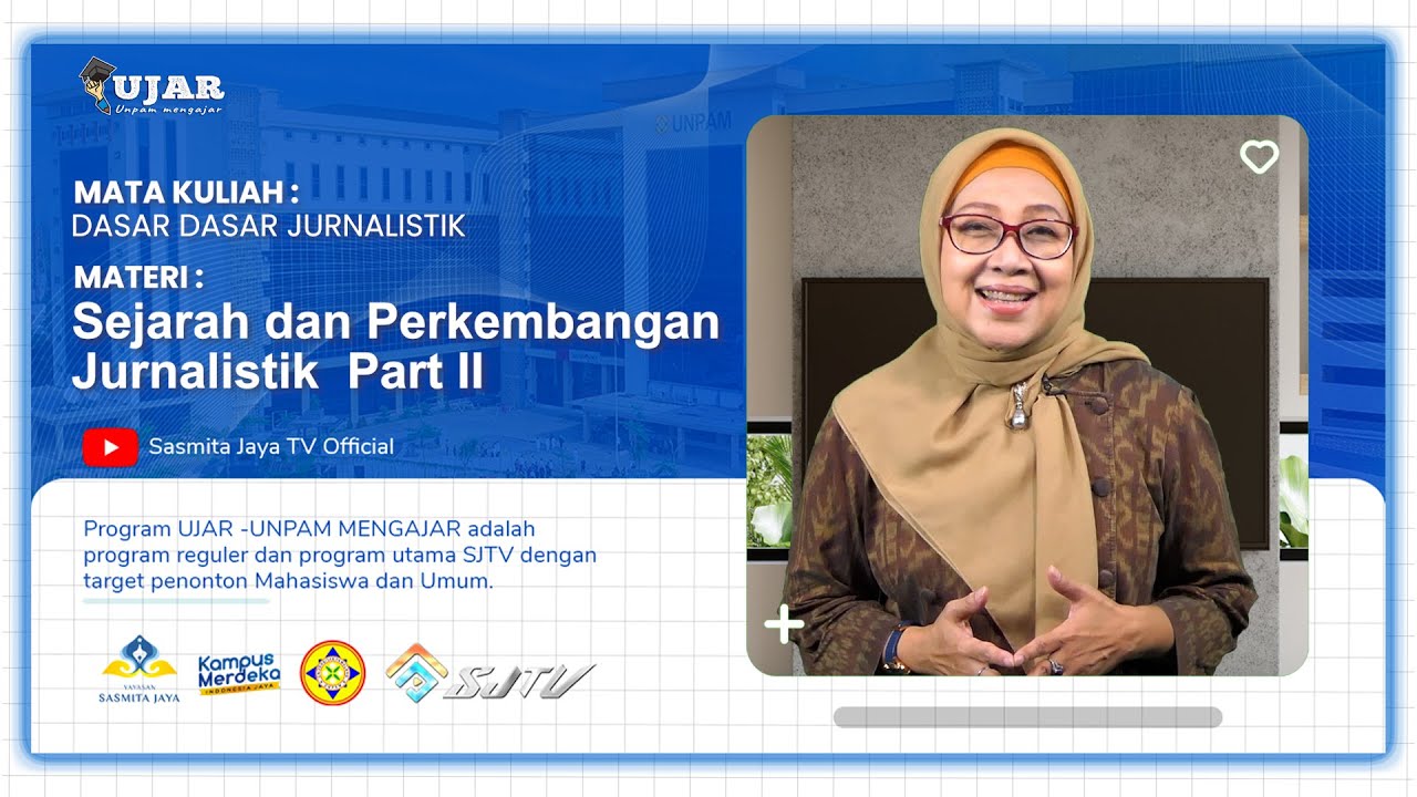 UJAR DASAR DASAR JURNALISTIK PERTEMUAN 2 SEJARAH DAN PERKEMBANGAN ...
