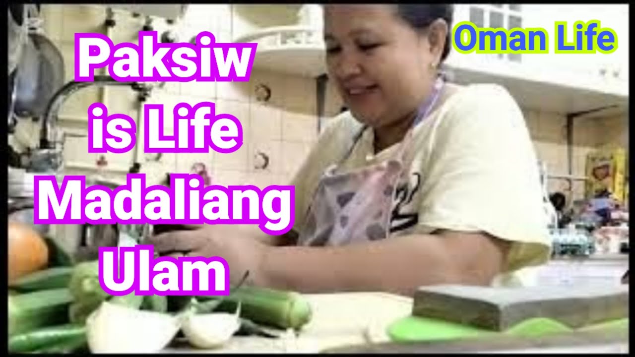 Paksiw is Life Madaliang Ulam | Natatakot ang alaga ko | Oman Life ...
