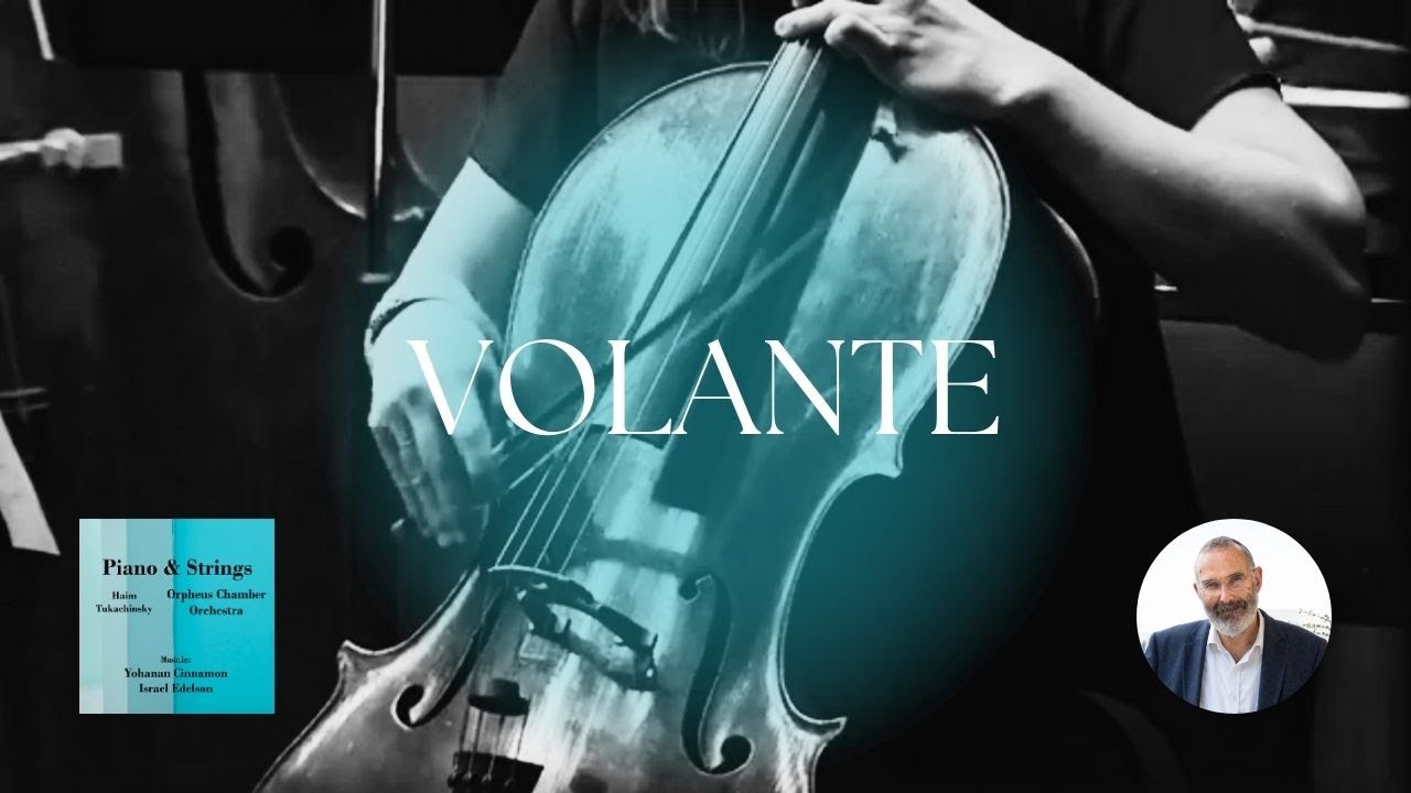 Volante: Orpheus Chamber Orchestra, Yohanan Cinnamon, and Israel ...