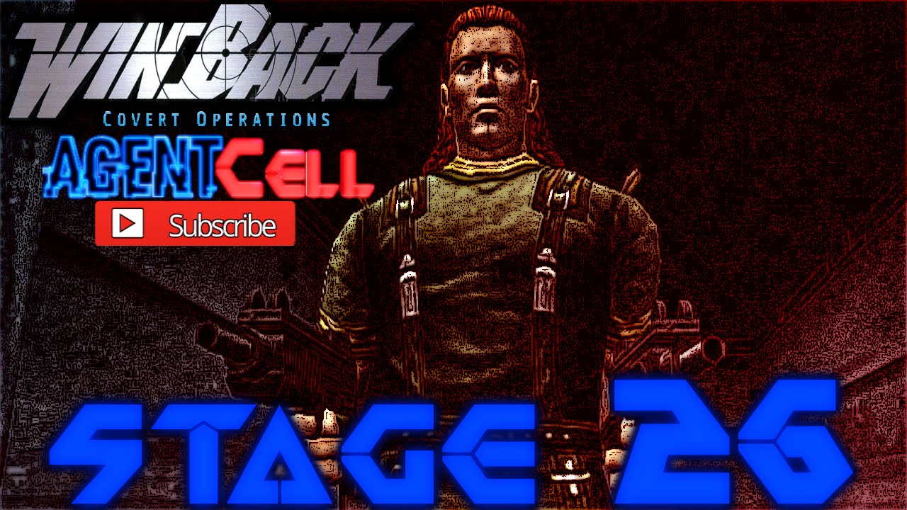 WinBack: Covert Operation- Complete Stage 26 - YouTube