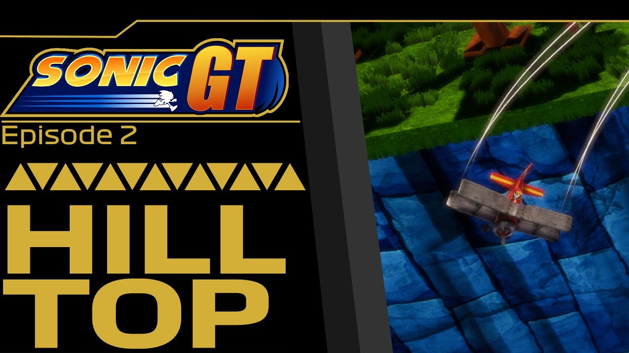 Sonic GT : Episode 2 - YouTube