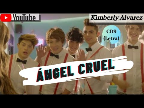 CD9 - Ángel Cruel (Letra) - YouTube