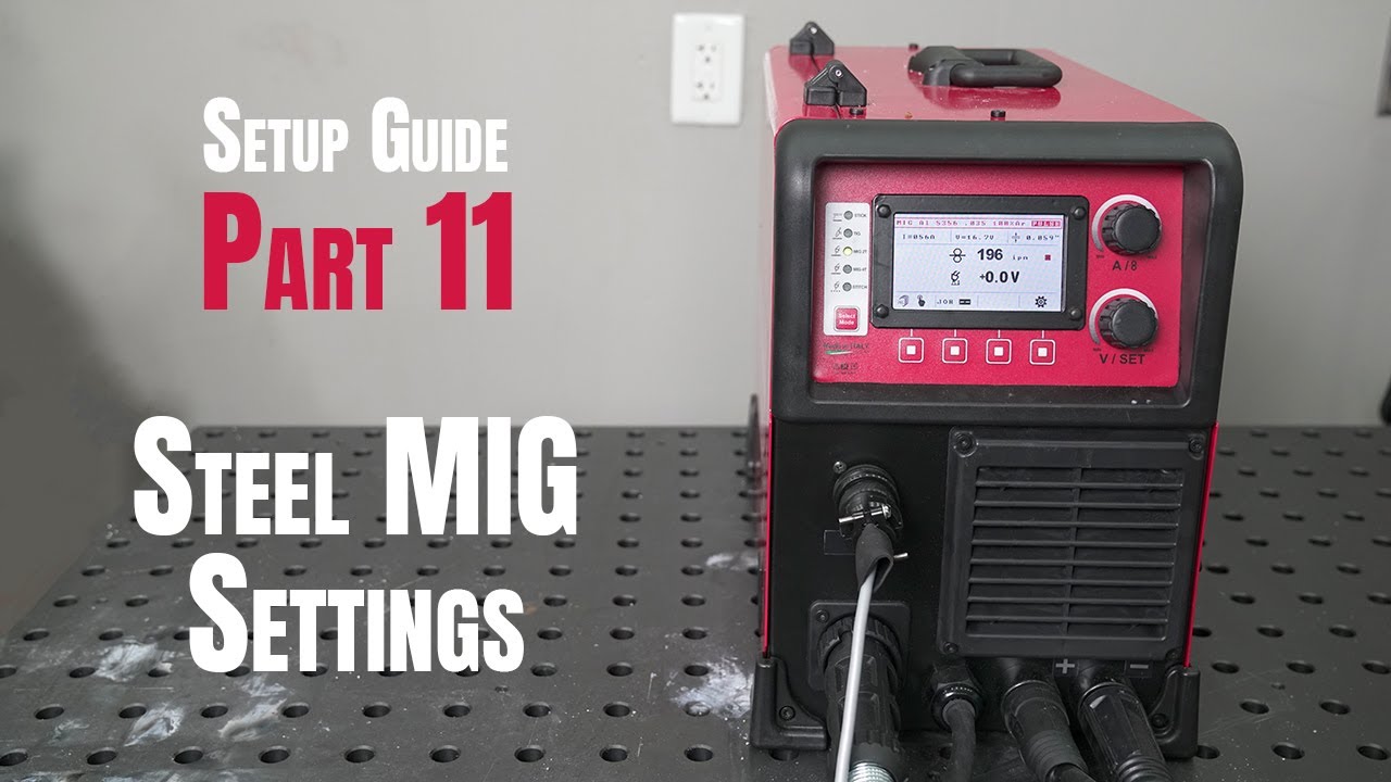 Steel MIG Settings (Pro Pulse 220 MTS – Setup Part 11) - YouTube
