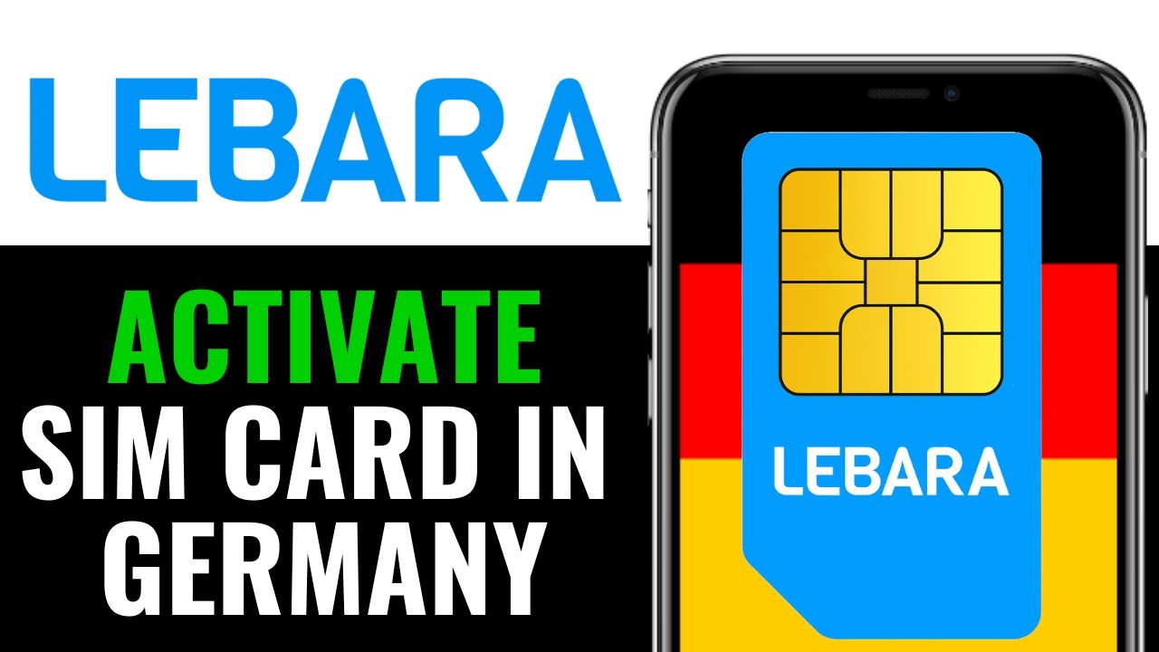 How to Activate Lebara Sim Card Germany 2025 (RIGHT WAY) - YouTube