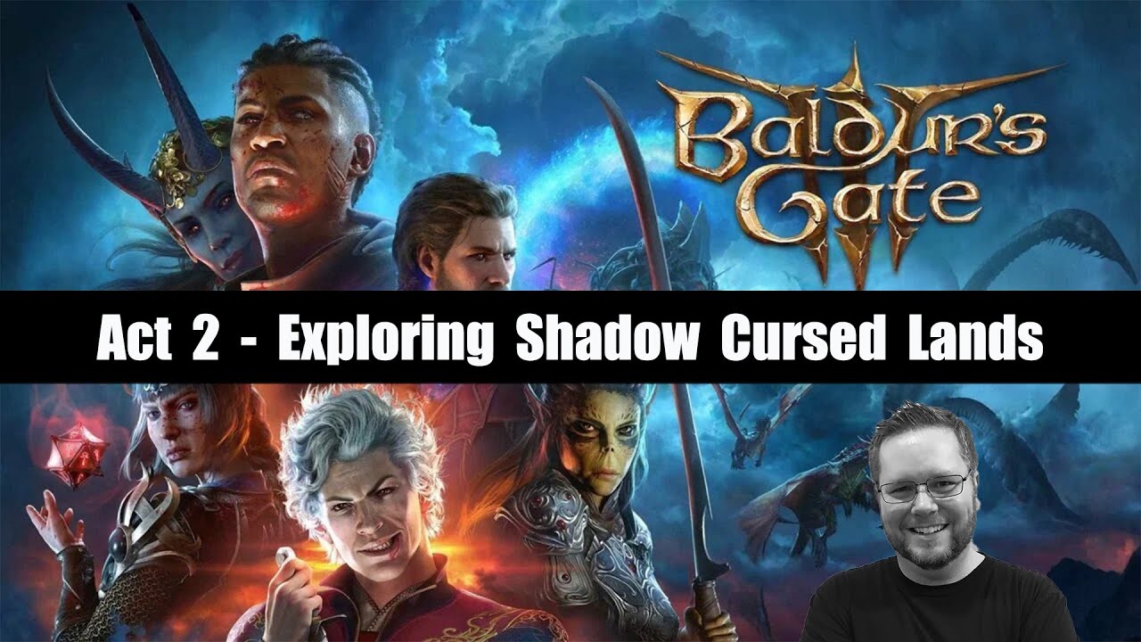 Act Two: Exploring Shadow Cursed Lands | BG3 Baldur's Gate 3 | First ...