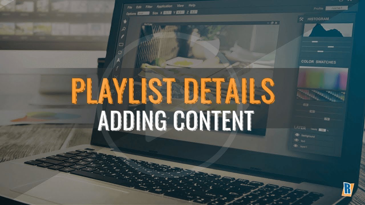 Playlists Details : Adding Content - YouTube