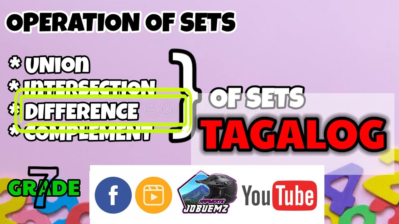 SETS OF OPERATION- DIFERRENCE OF SETS GRADE 7 TAGALOG #diferrence # ...
