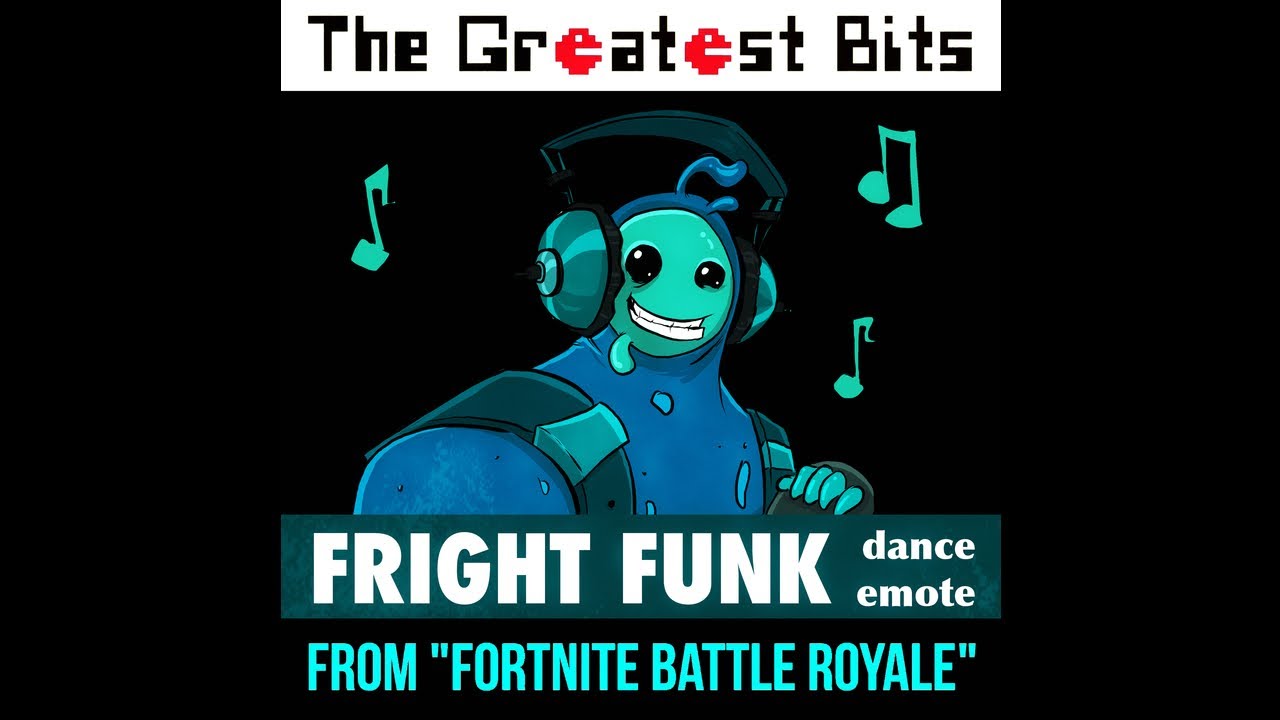 Fright Funk (Fortnite Emote remix) - YouTube