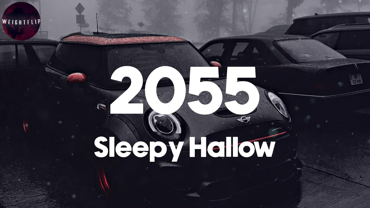 Sleepy Hallow - 2055 (Lyric Video) - YouTube