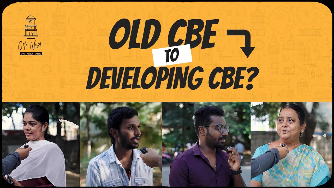 Coimbatore Then and Now How Much Has Changed? | Citinext cbe - YouTube