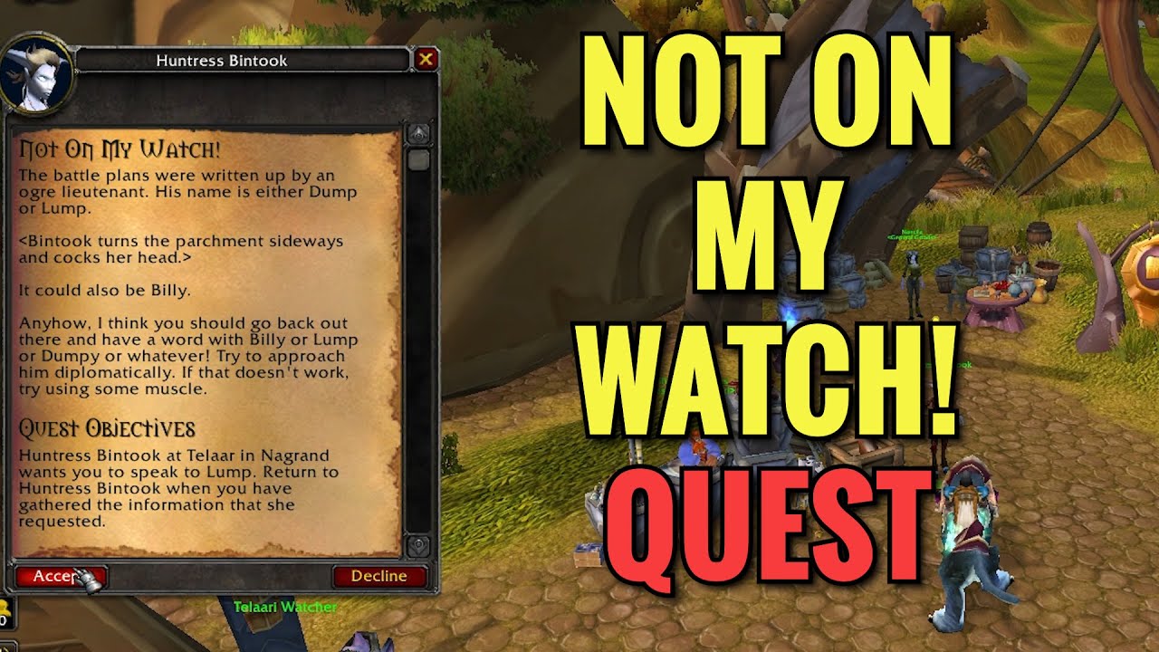 Not On My Watch! Quest (WoW TBC) - YouTube