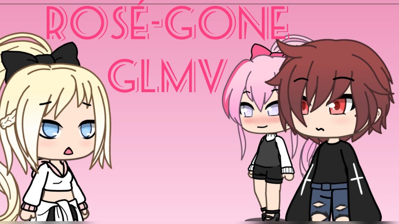 Rosé-Gone GLMV{Gatcha Life Music Video} - YouTube