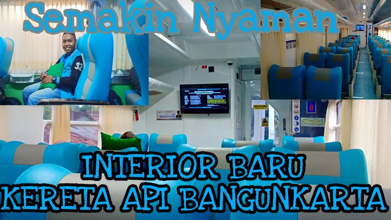 [Trip Report] INTERIOR BARU KERETA API BANGUNKARTA - YouTube