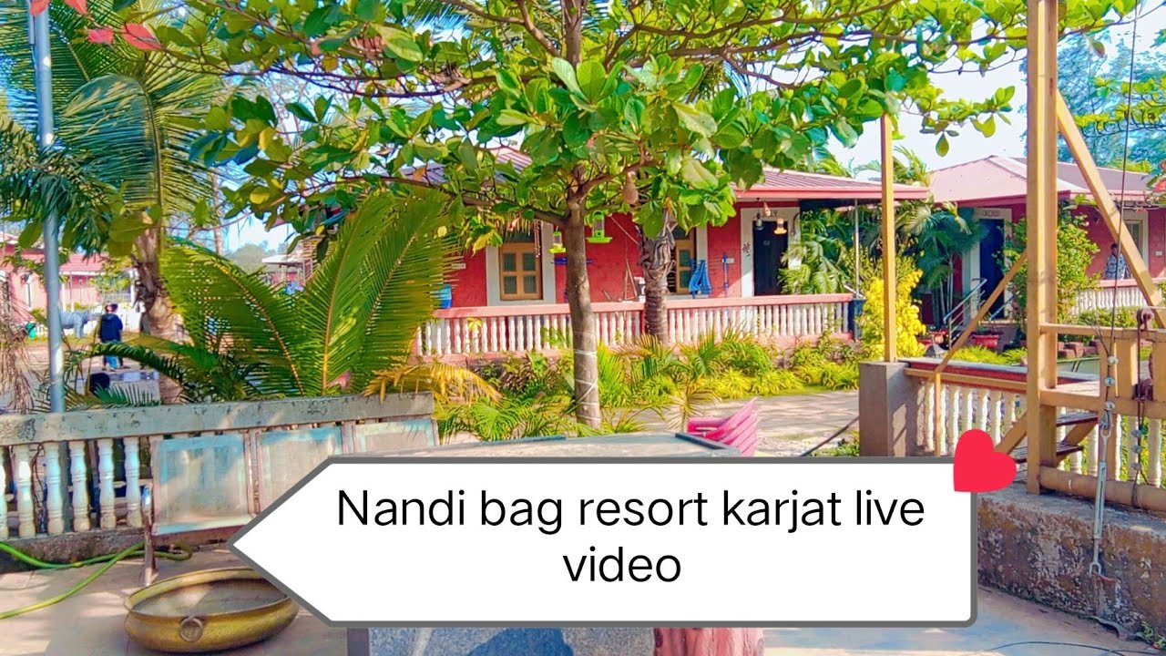 Nandi Bagh resort karjat live video - YouTube
