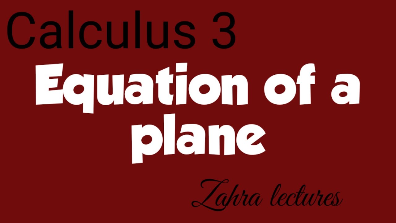 How to find the Equation of a plane given three points-Calculus 3 ...