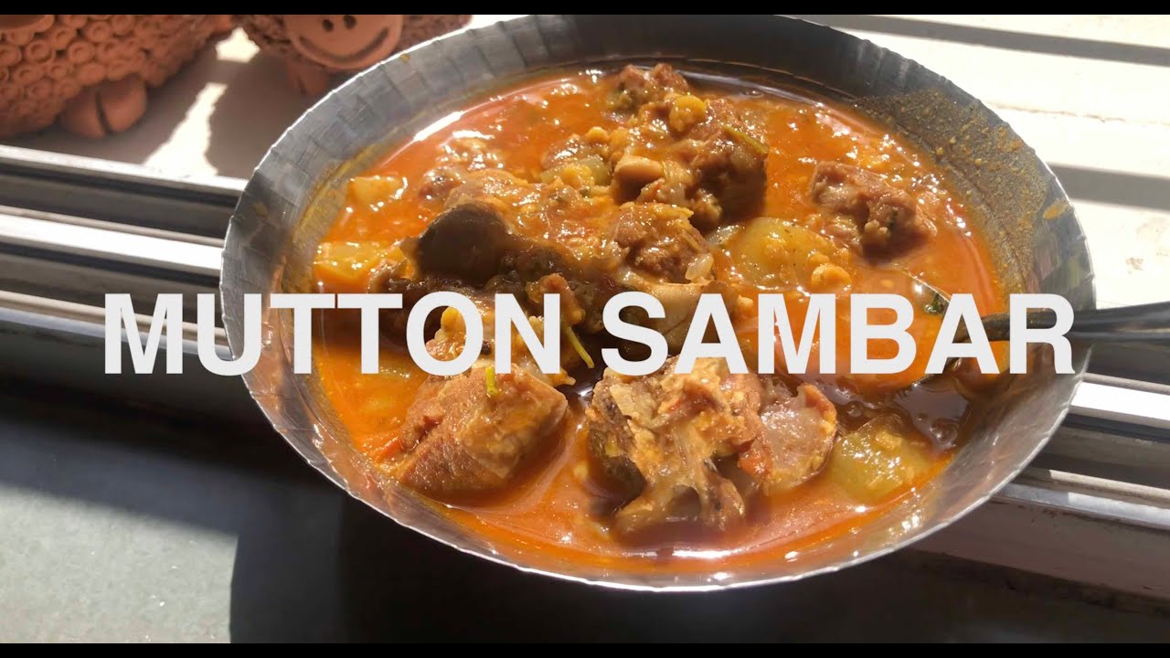 BEST MUTTON SAMBAR EVER - YouTube