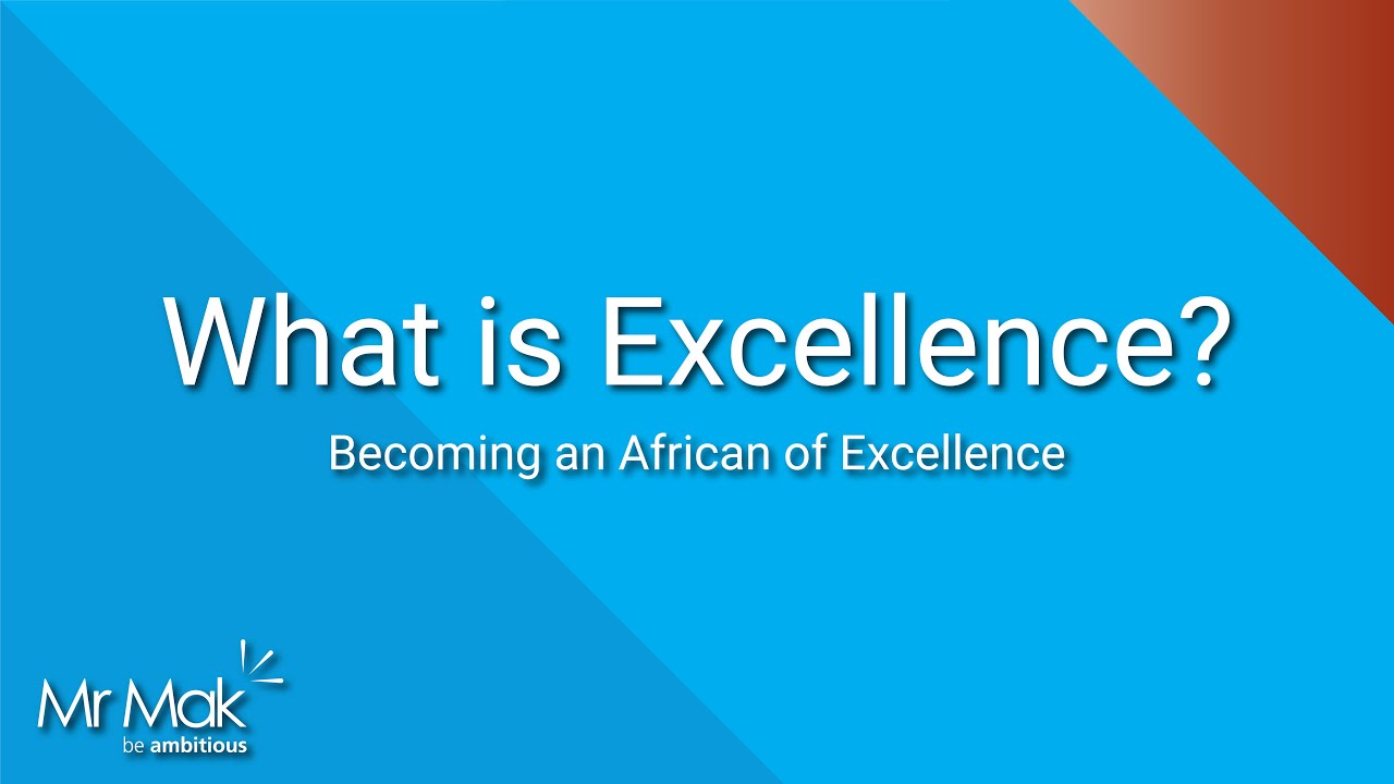 What is Excellence? - YouTube