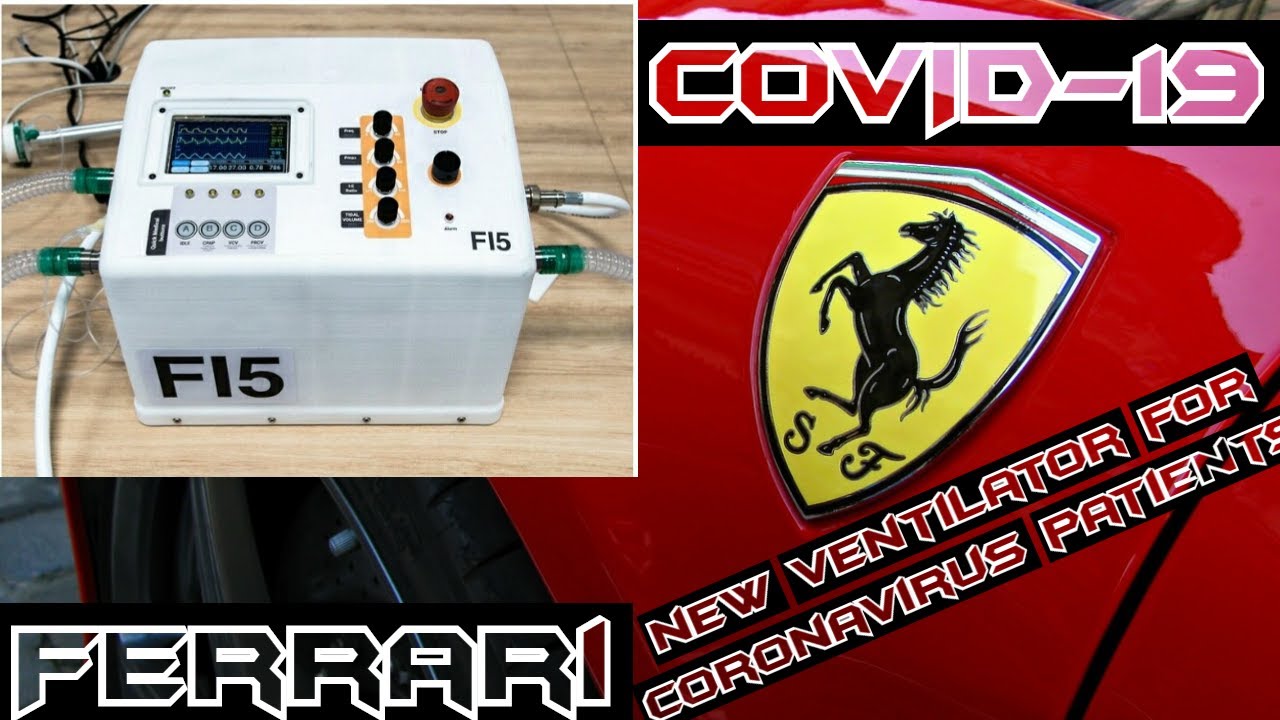 Ferrari unveil new ventilator for coronavirus patients | COVID-19 - YouTube