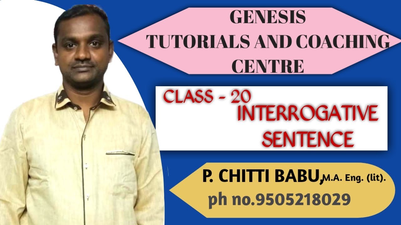 GENESIS TUTORIALS AND COACHING CENTRE CLASS-20 || INTERROGATIVE SENTENCE - YouTube