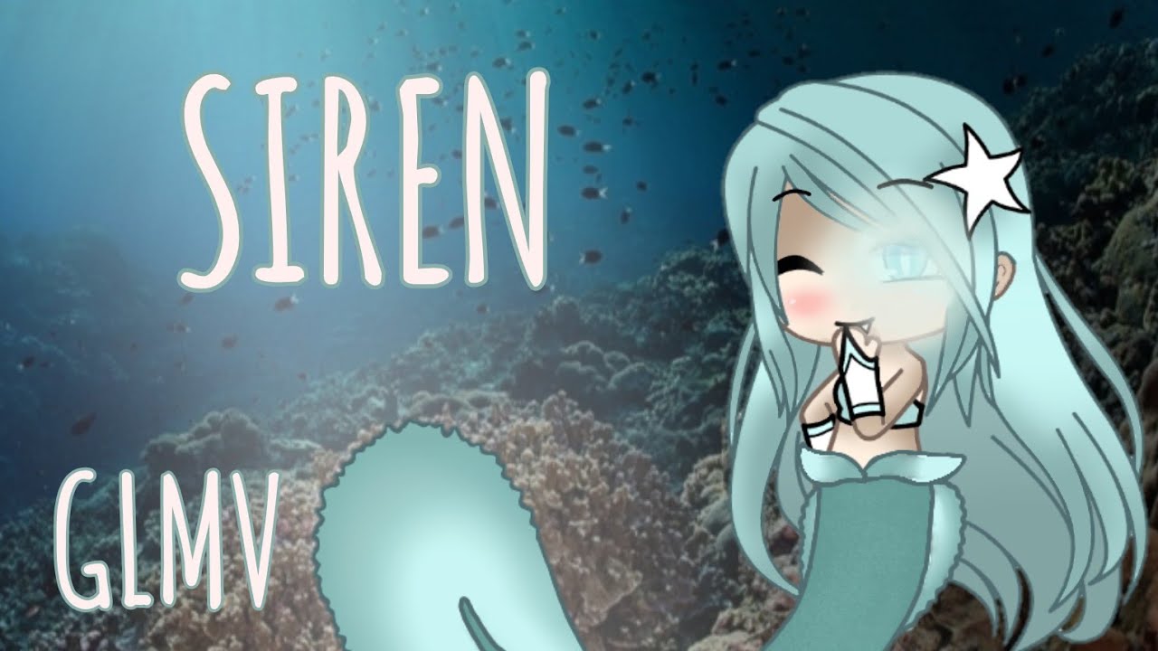 || Siren GLMV || - YouTube