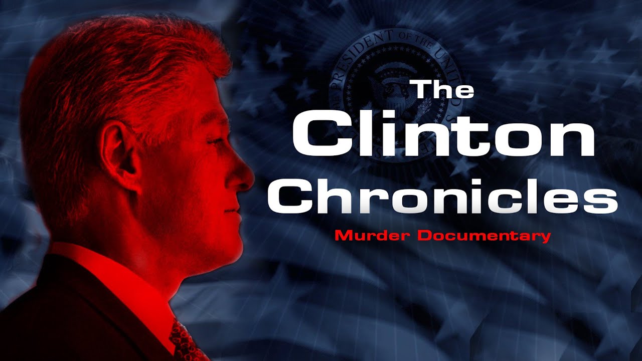 The Clinton Chronicles (1994) "Bill Clinton Murder Documentary" | Rare Documentary Movie - YouTube
