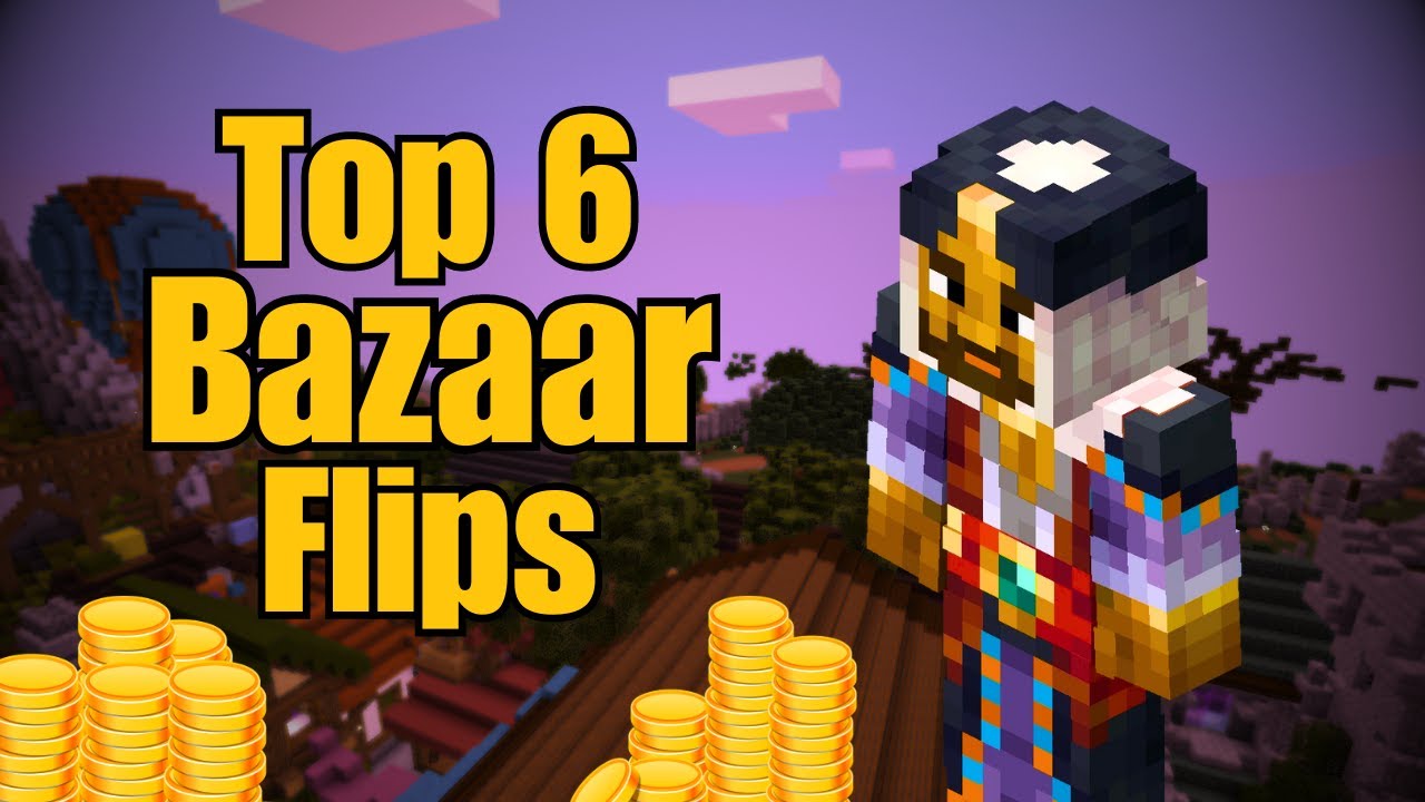 My Top 6 Bazaar Flips | Hypixel Skyblock - YouTube