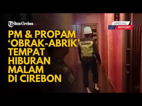 PM & Propam Sikat Tempat Hiburan Malam di Cirebon, Satu per Satu Pengunjung Diperiksa