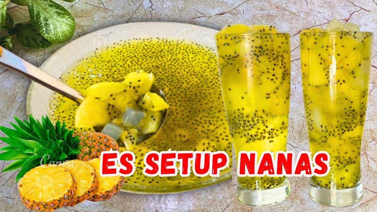 ES SETUP NANAS | SEGERNYA TIADA TANDING… - YouTube