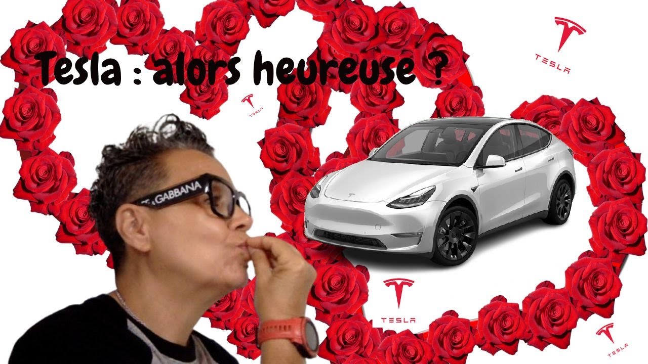 Tesla, alors heureuse ? - YouTube