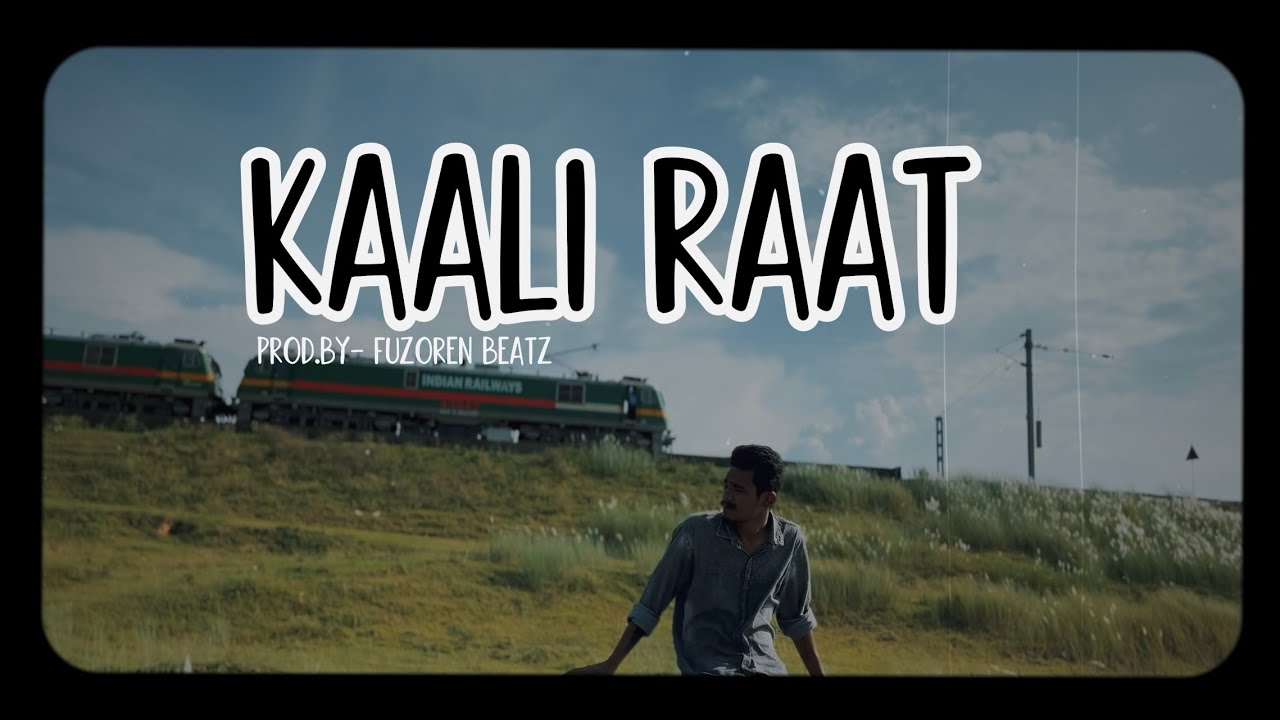 KAALI RAAT @lilvillain247 ( Official Music Video) Prod. @FUZORENBEATZ ...