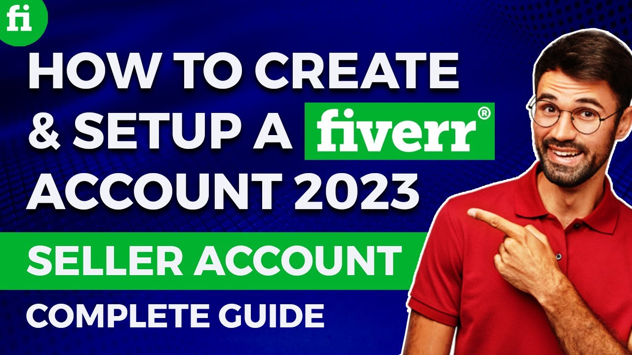 How To Create and Setup Fiverr Seller Account for Beginners | Fiverr Tutorial 2023 - YouTube