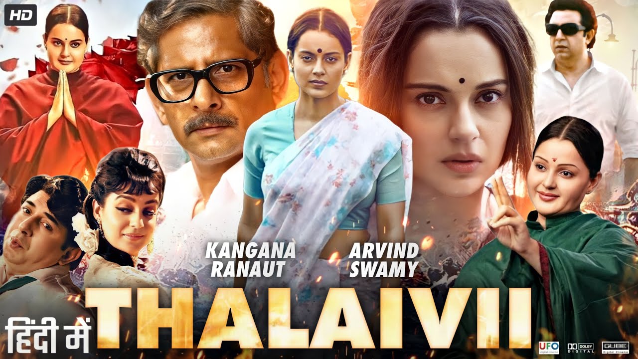 Thalaivii Full Movie HD | Kangana Ranaut | Arvind Swamy | Bhagyashree ...