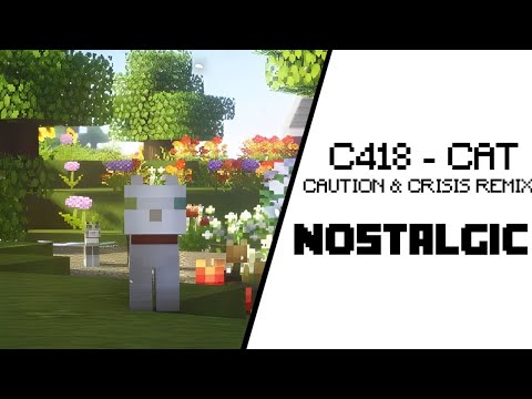 C418 - Cat [Minecraft Theme Song] (Caution & Crisis Remix) - YouTube