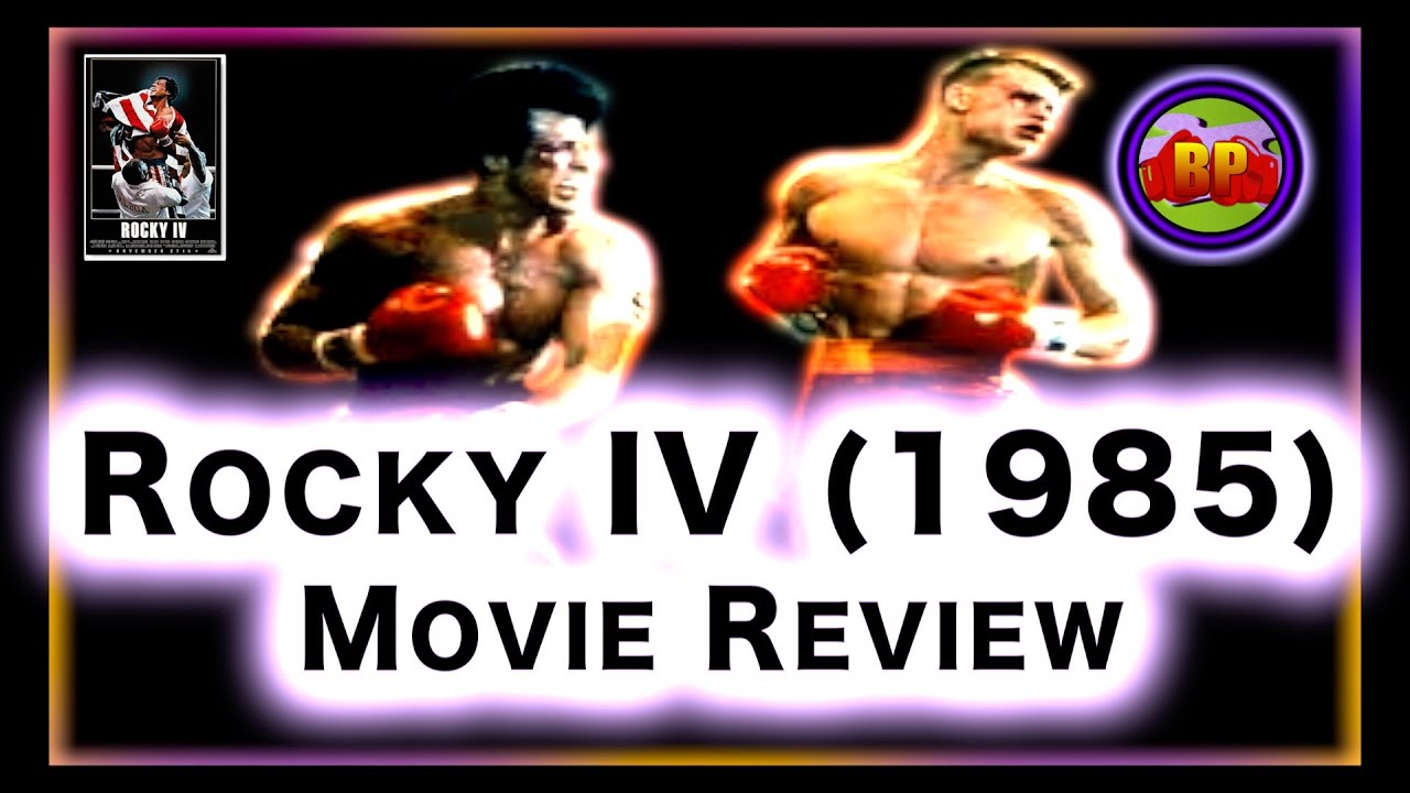 What Happened in "Rocky IV"!? (1985) | Boxing Movie Review - YouTube