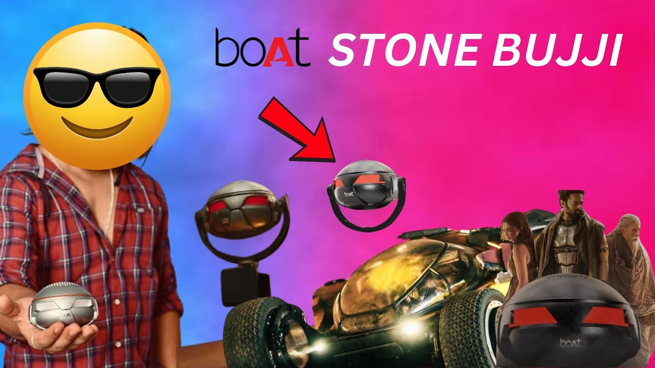 STONE BUJJI SPEAKER ( BOAT X KALKI ) UNBOXING AND REVIEW IN TELUGU ( MY ...