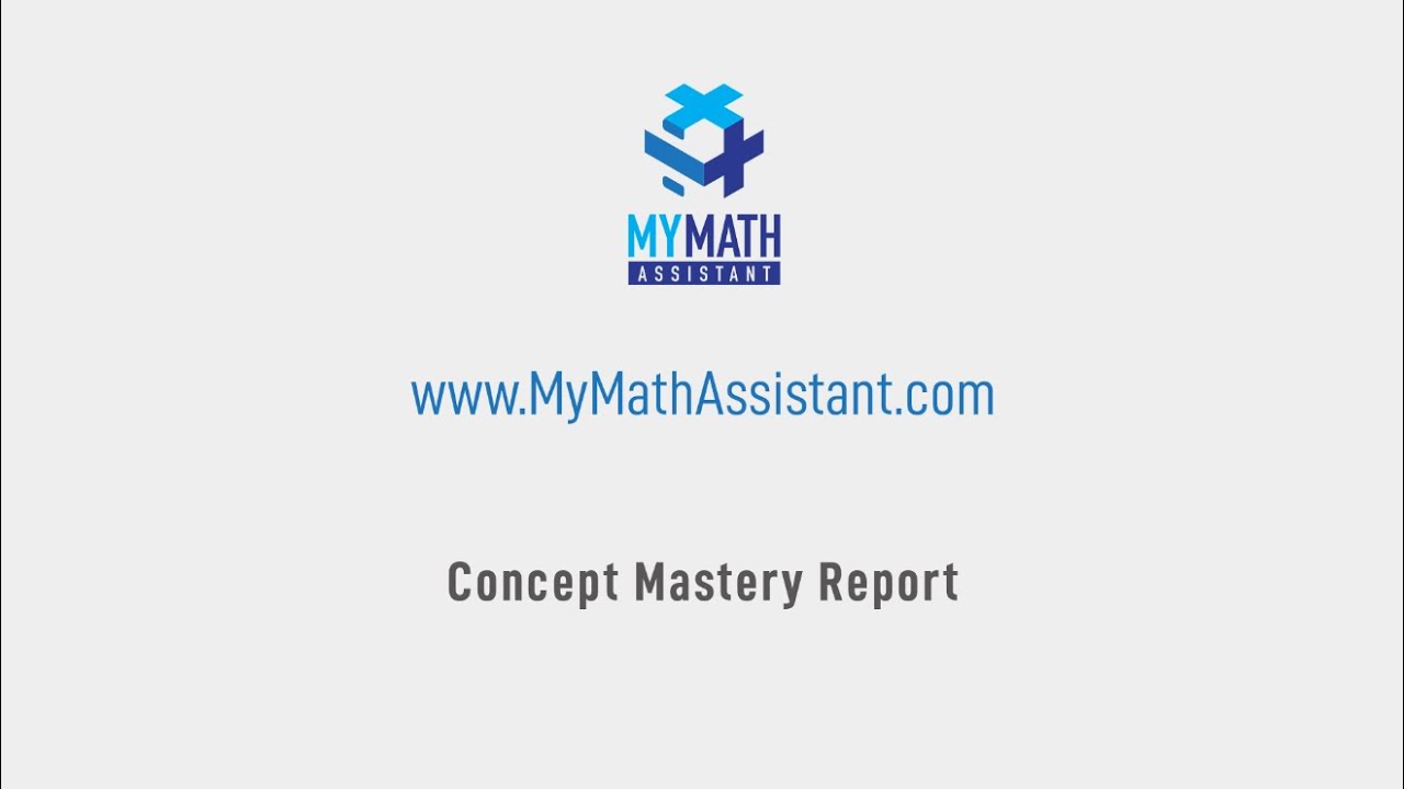 My Math Assistant - Concept Mastery Report - YouTube
