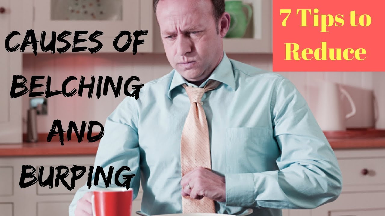 7 Tips To Reduce Belching Or Burping Natureforhealth Youtube