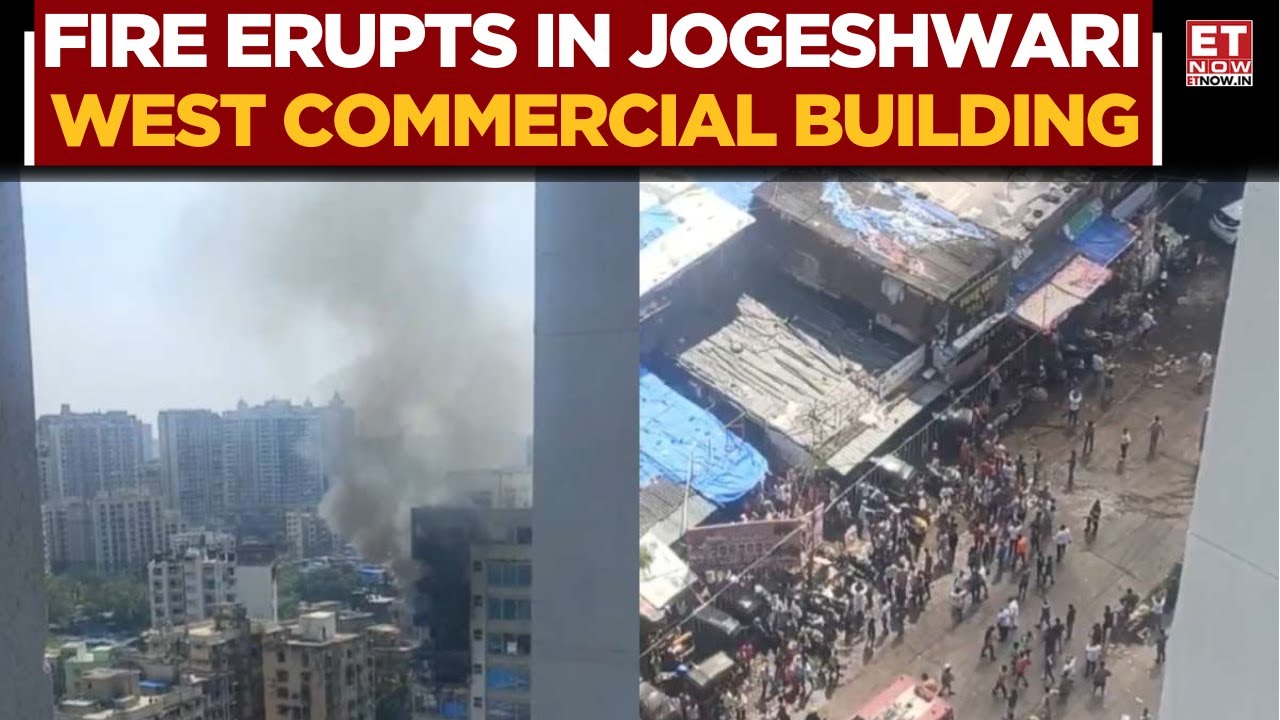Fire Erupts At Jogeshwari West Commercial Building, Firefighters Work ...
