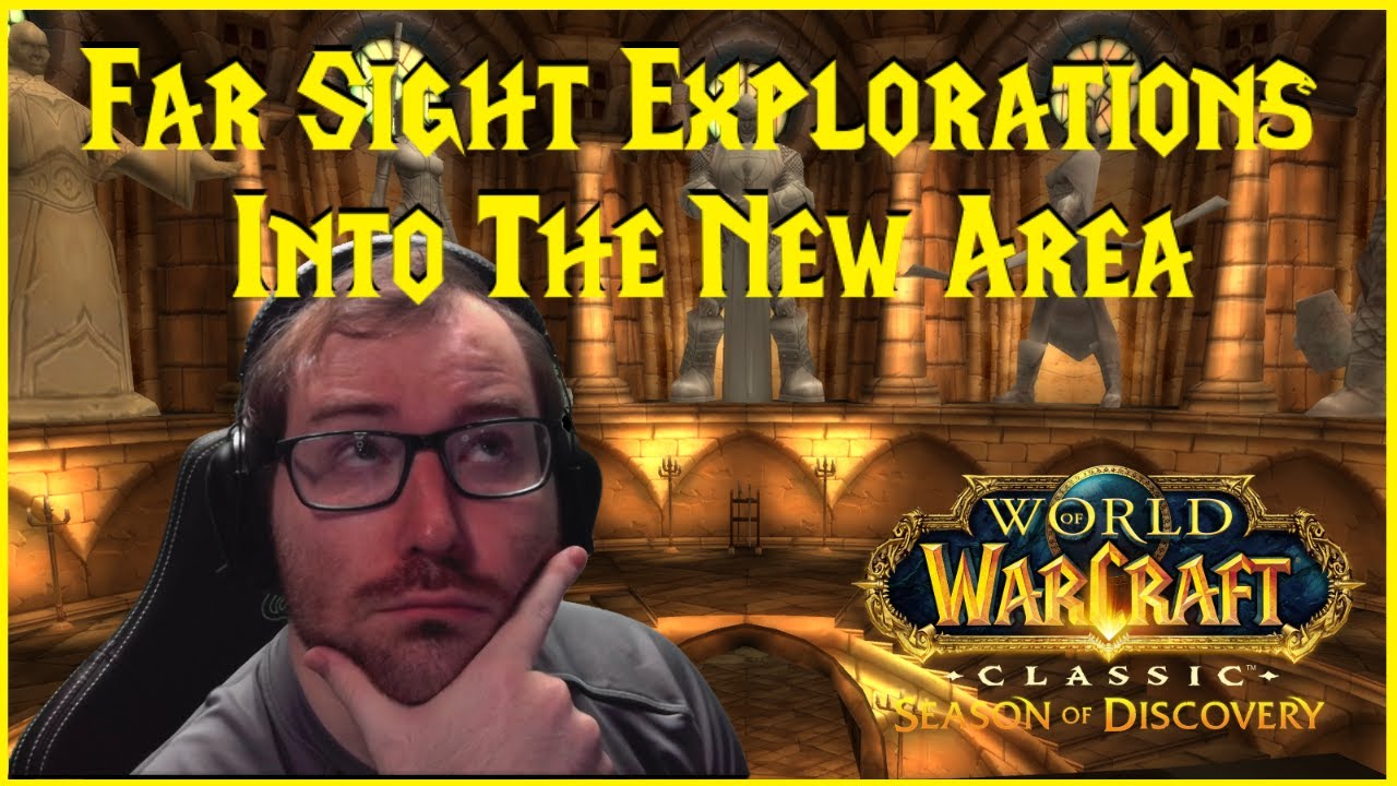Season of Discovery: Far Sight Explorations Into The New Area - YouTube