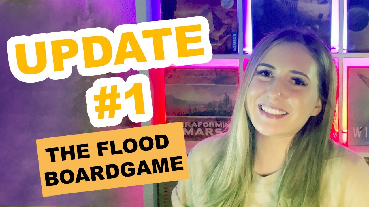 THE FLOOD BOARD GAME UPDATE #1 - YouTube