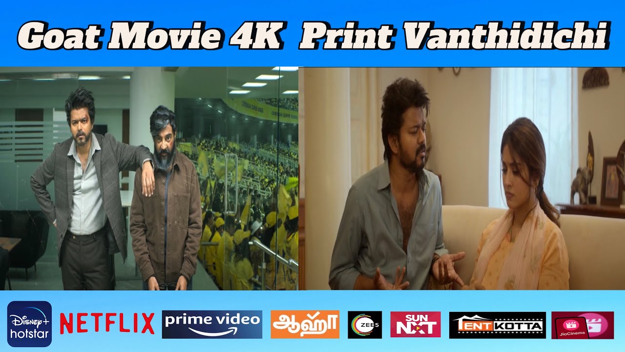 Goat Full Movie 4K Print leak / Vijay goat full movie / goat movie ...