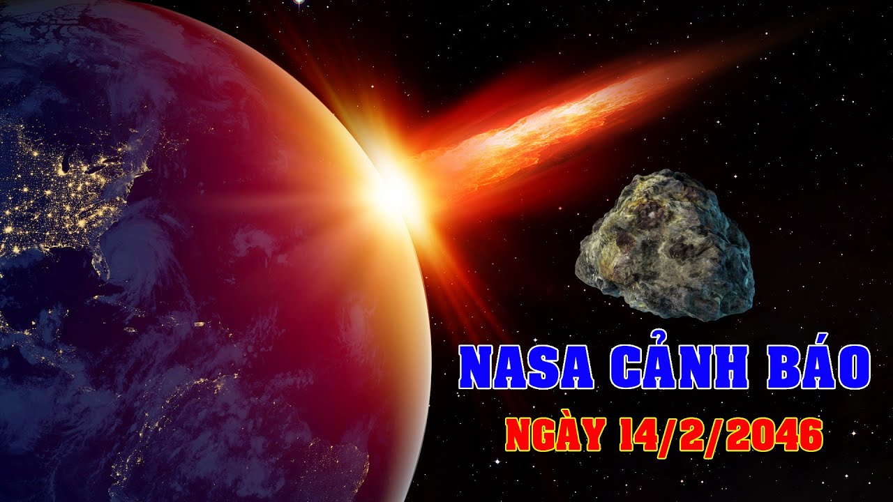 NASA cảnh báo Tiểu Hành tinh 2023 DW có thể lao vào Trái đất vào năm ...