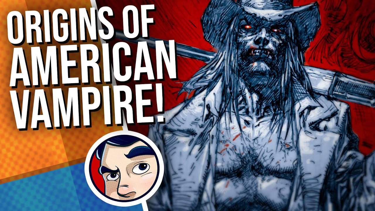 American Vampire "Origins, Cowboy Vampires"- Complete Story ...