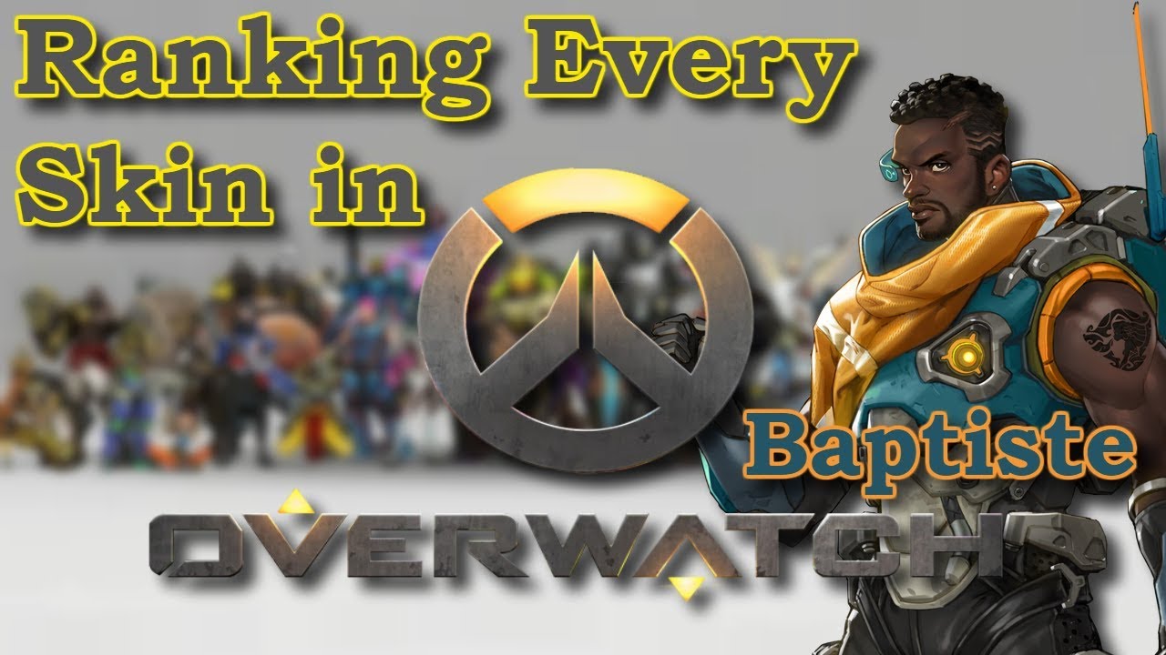 Ranking Every Baptiste Skin in Overwatch - YouTube