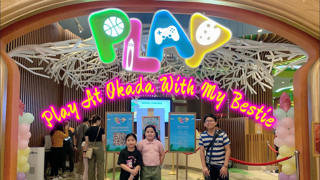 Play At Okada With My Bestie - YouTube