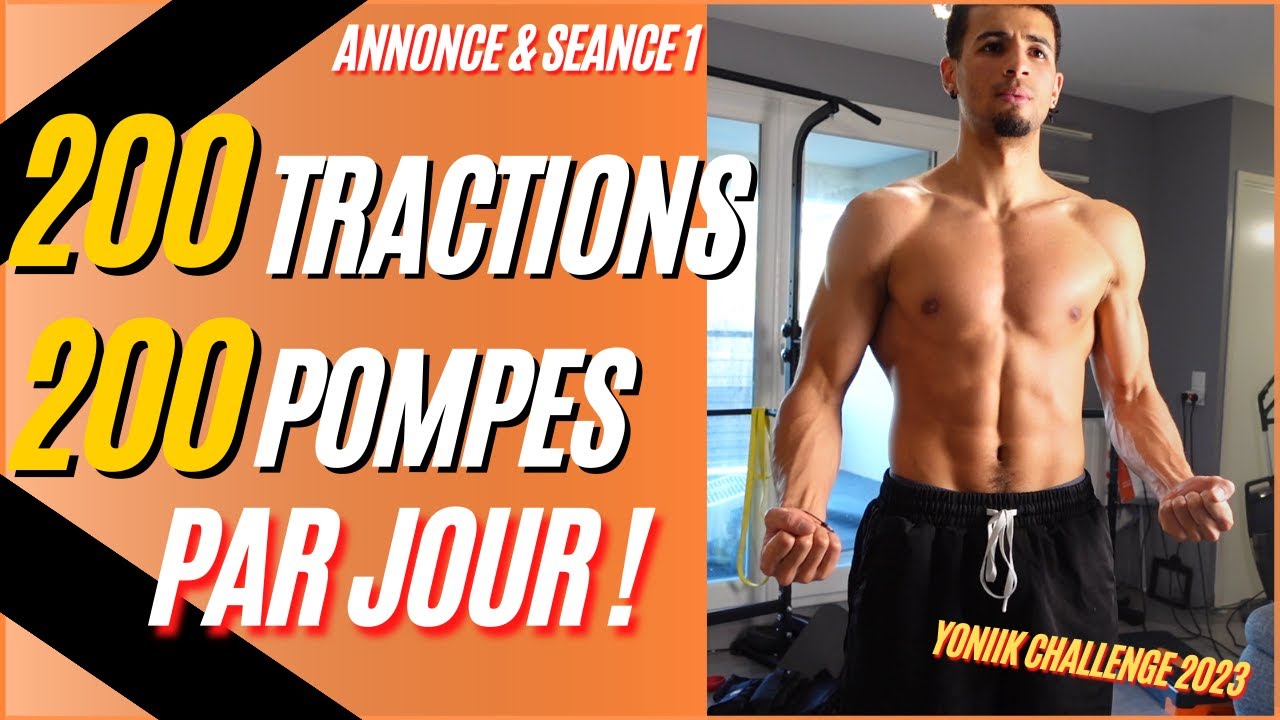 ANNONCE CHALLENGE 200 TRACTIONS + 200 POMPES PAR JOUR - YouTube