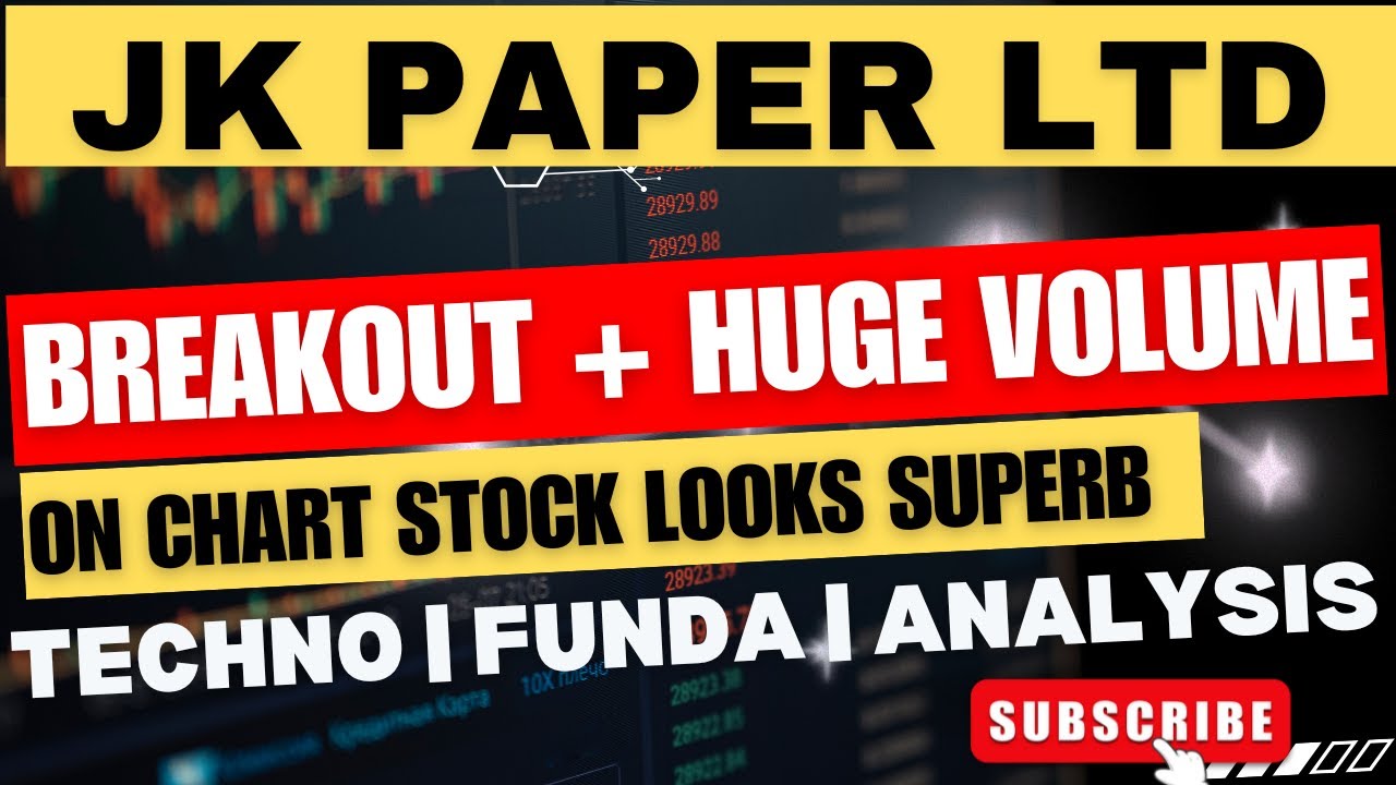 JK PAPER LTD SHARE LATEST NEWS JK PAPER SHARE ANALYSIS JK PAPER jk-paper-ltd-share-latest-news-jk-paper-share-analysis-jk-paper