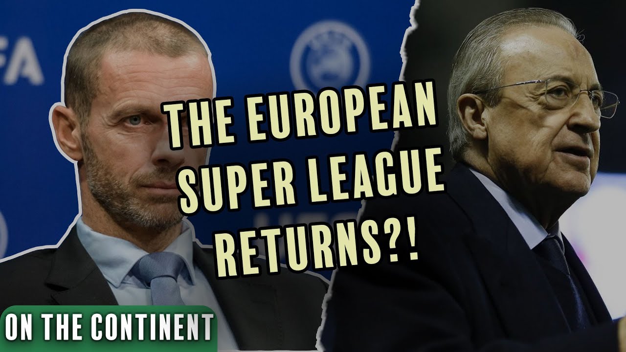 Has the European Super League returned?! | Football Ramble podcast ...