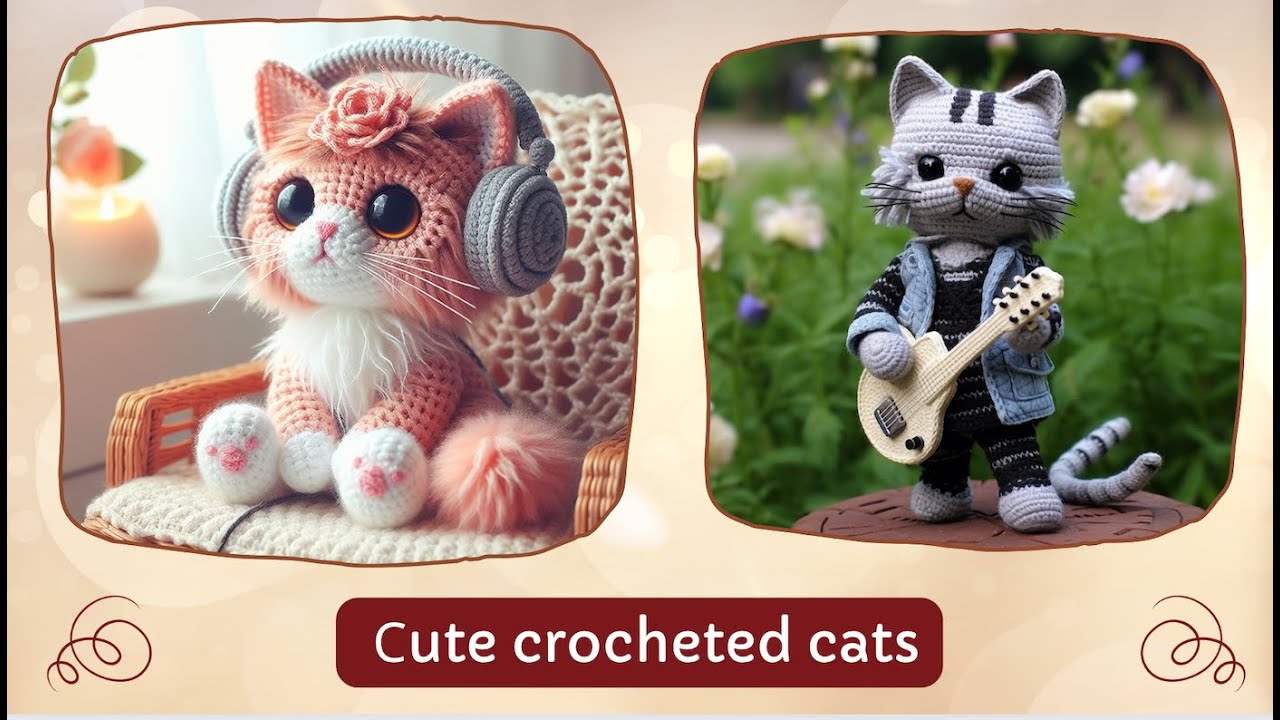 Cute crocheted cats (share ideas). - YouTube