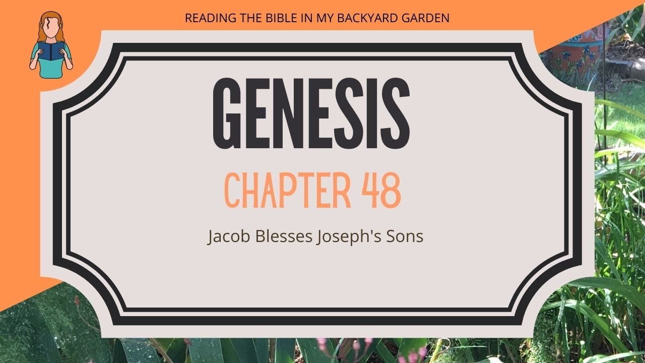 Genesis Chapter 48 | NRSV Bible Reading - YouTube